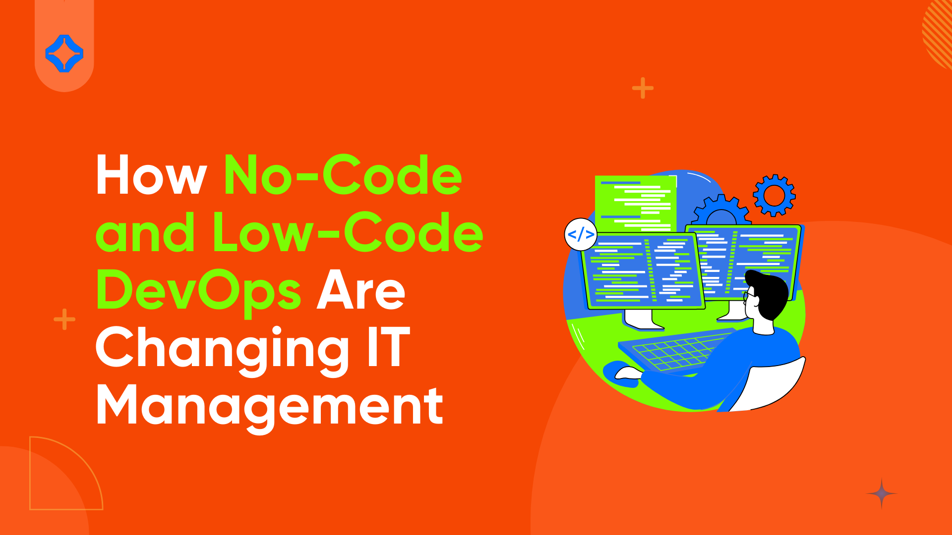 How No-Code and Low-Code DevOps Are Changing IT Management - CloudCoop